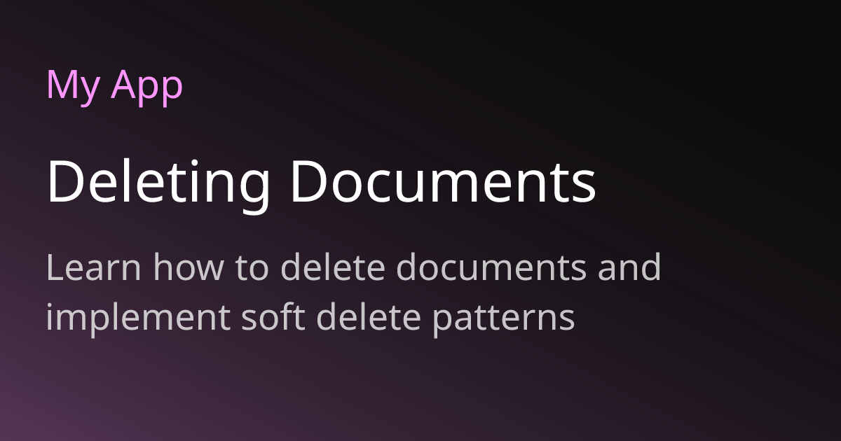 Deleting Documents